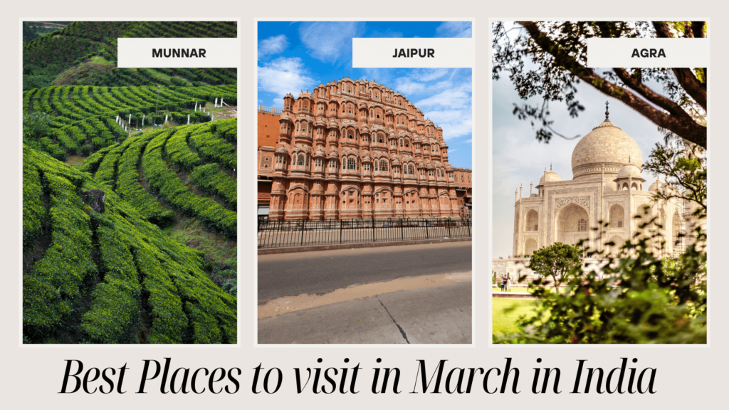 Best Places to Visit in March in India 2025 | Perfect Vaccation